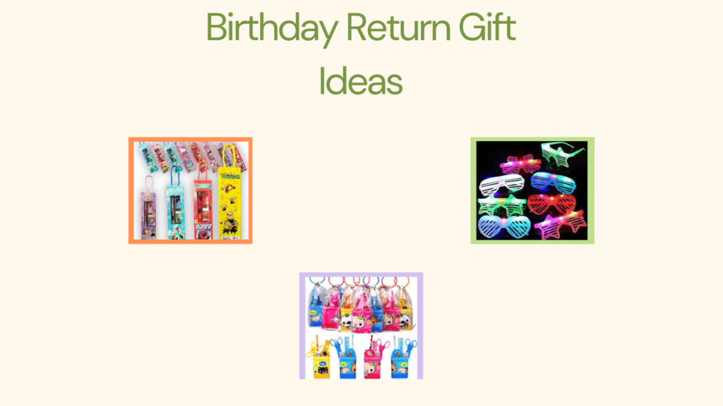 Exciting Birthday Return Gift Ideas: Making Every Guest Feel Special ...