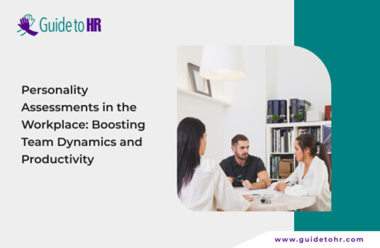 Personality Assessments in the Workplace: Boosting Team Dynamics and ...