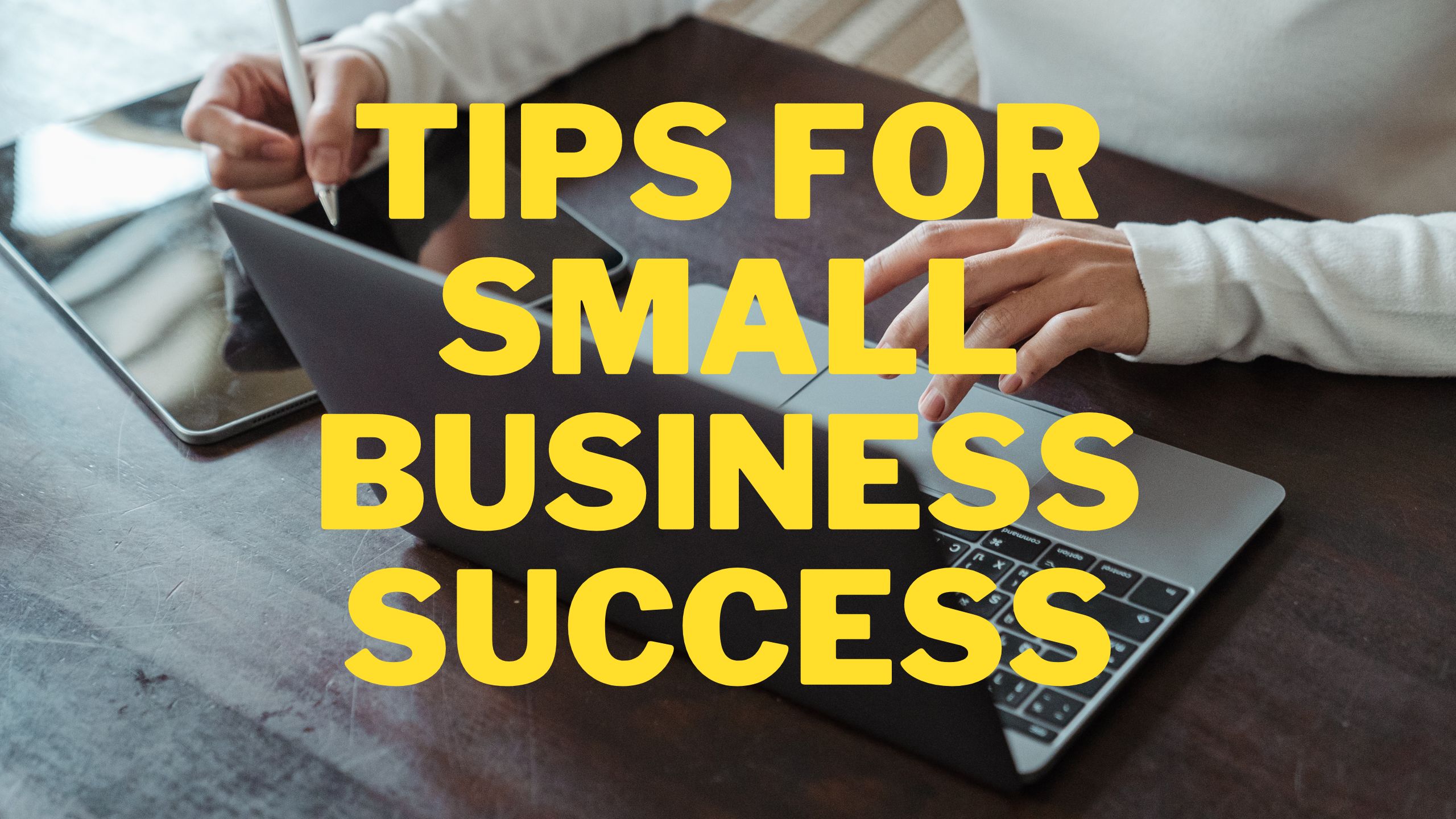 Key Tips for Small Business Success in 2024 - ezine articles