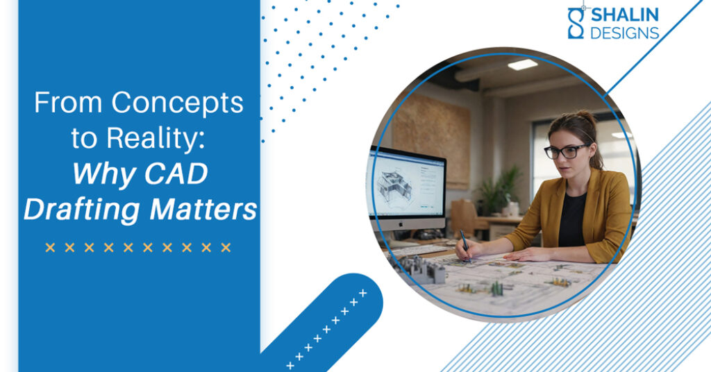 From Concepts to Reality: Why CAD Drafting Matters - ezine articles