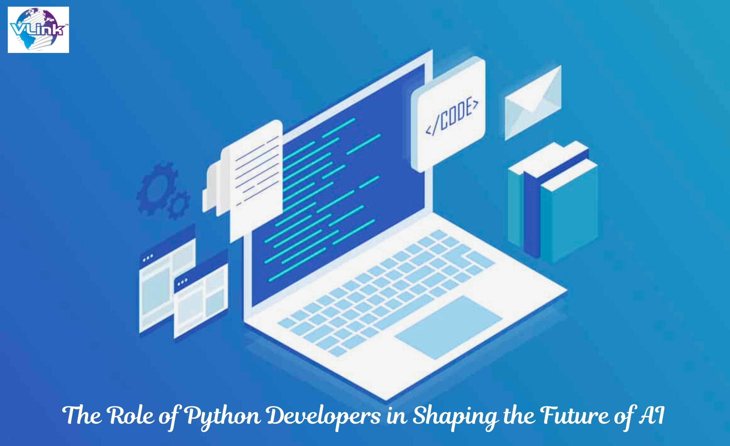 The Role of Python Developers in Shaping the Future of AI - ezine articles