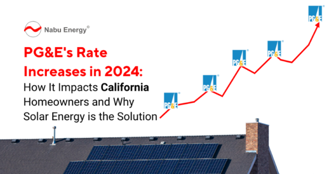 PG&E’s Rate Increases in 2024: How It Impacts California Homeowners and ...