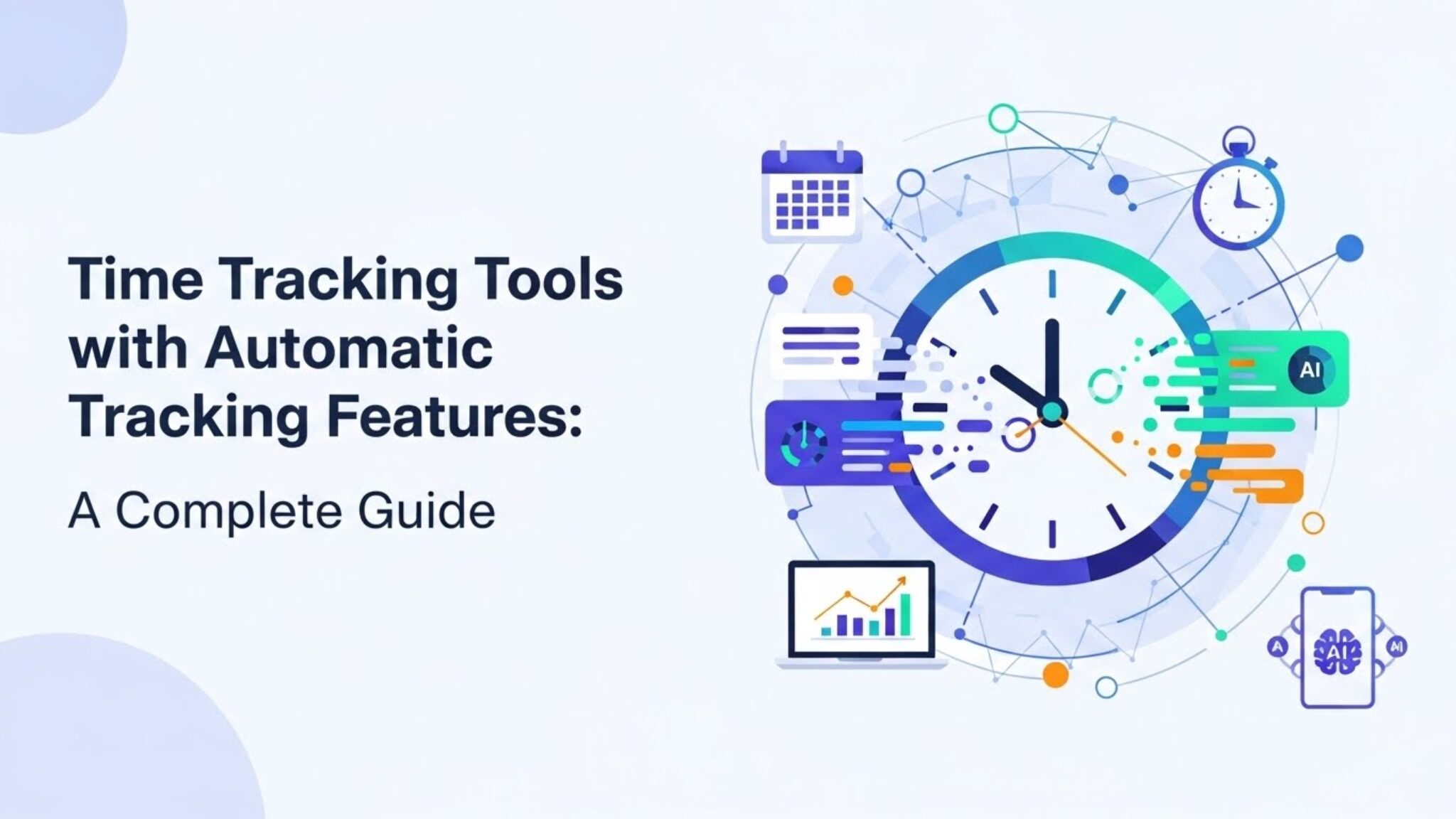 Time Tracking Tools with Automatic Tracking Features: A Complete Guide ...